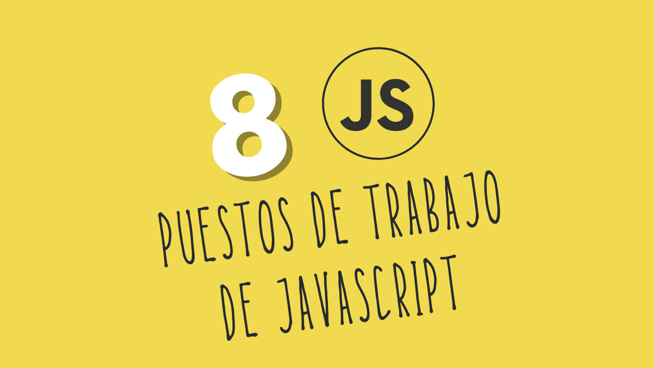¿Qué es JavaScript y para qué sirve?